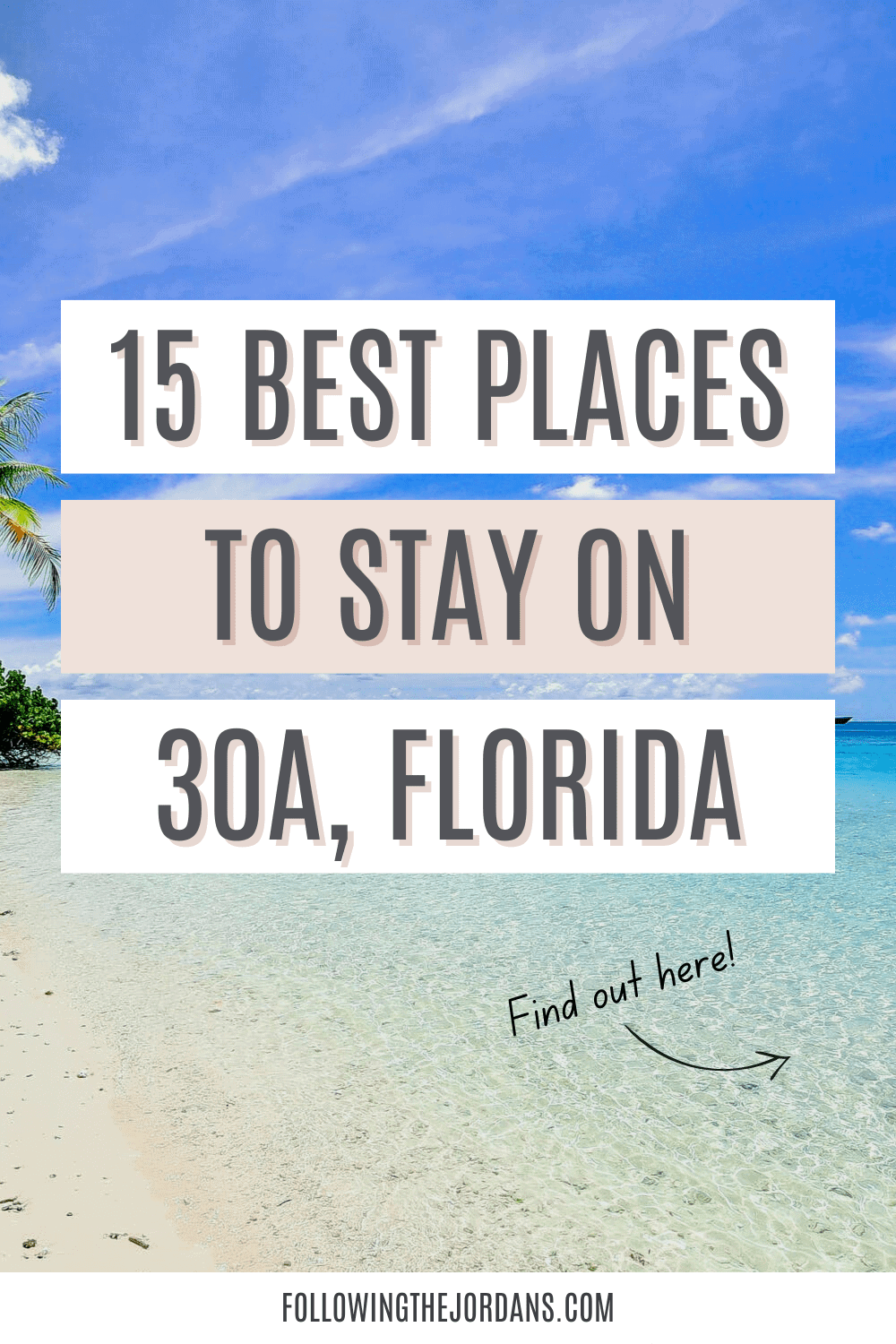 15 Best Places to Stay on 30 A, Florida