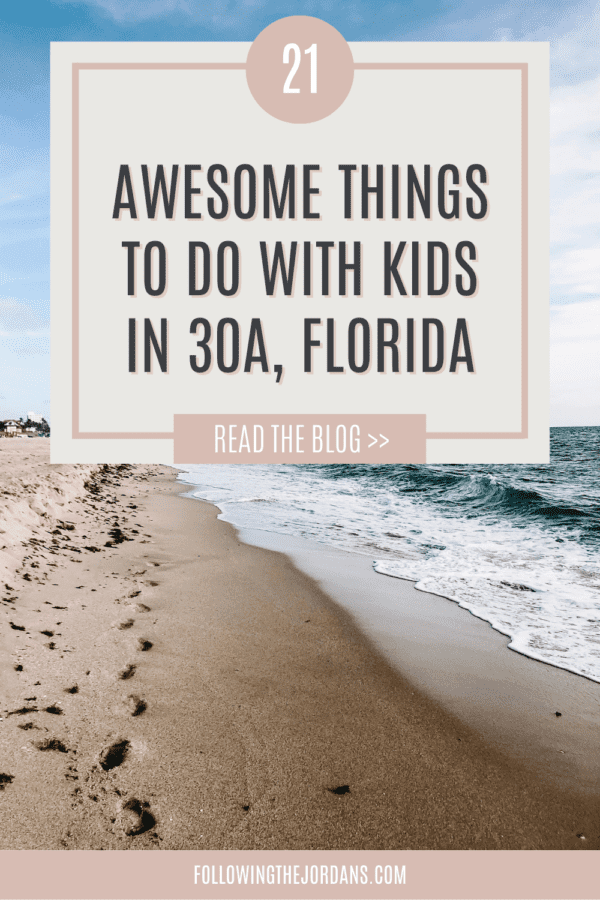 21 Awesome Things to Do with Kids in 30A